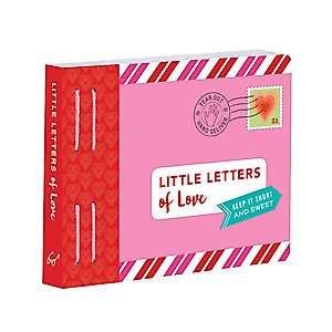 Little Letters of Love: Keep It Short and Sweet (Letters to)