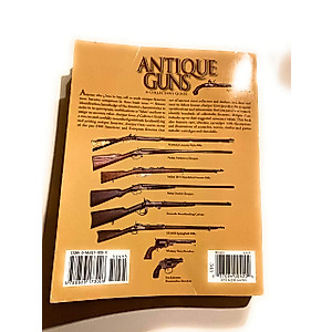 Antique Guns: The Collector's Guide (Shooter's Bible)