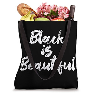 Black is Beautiful Black Lives Matter Melanin African Gift Tote Bag