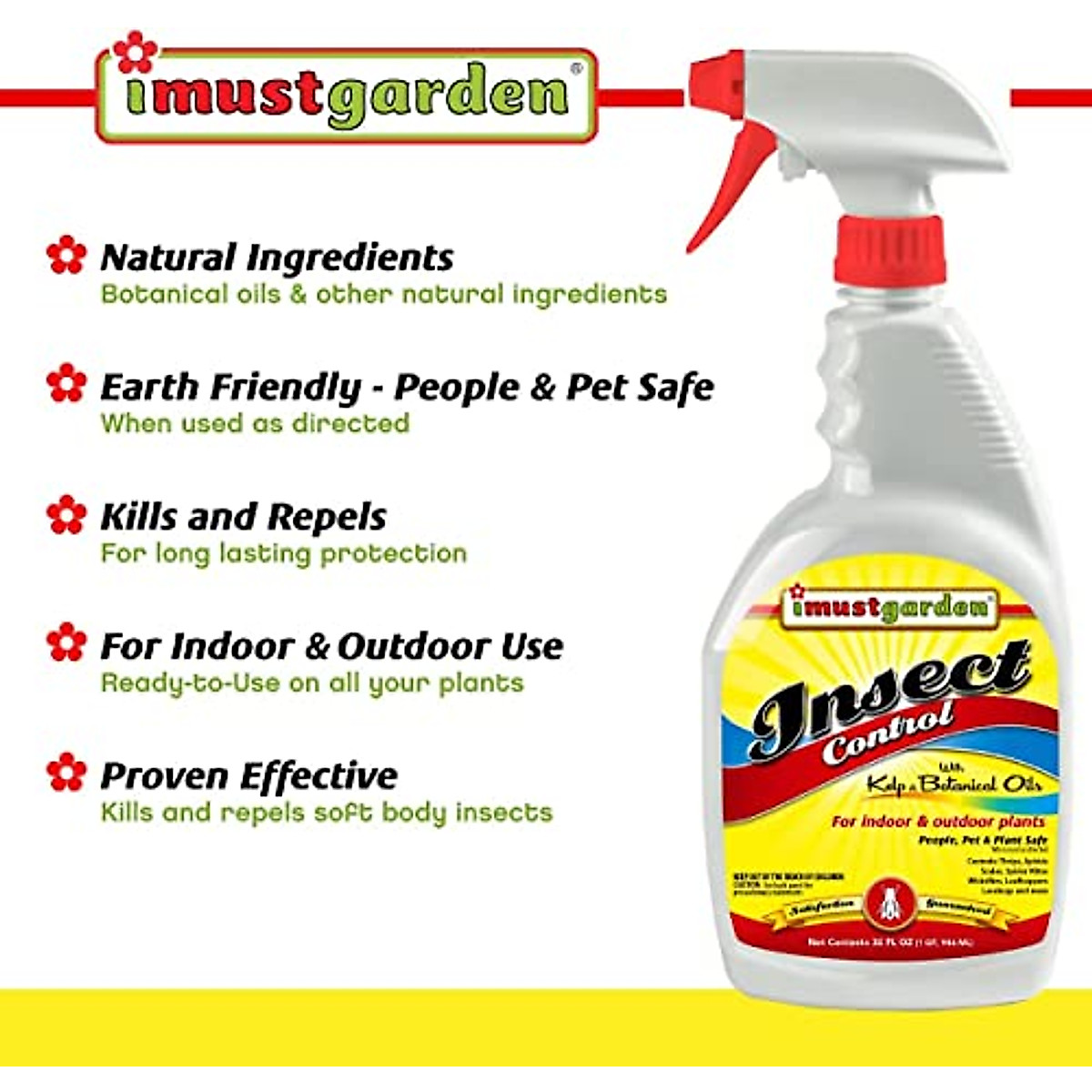 I Must Garden Insect Control: Kills & Repels Aphids, Whiteflies, Mites, Gnats, and More - 32oz Spray