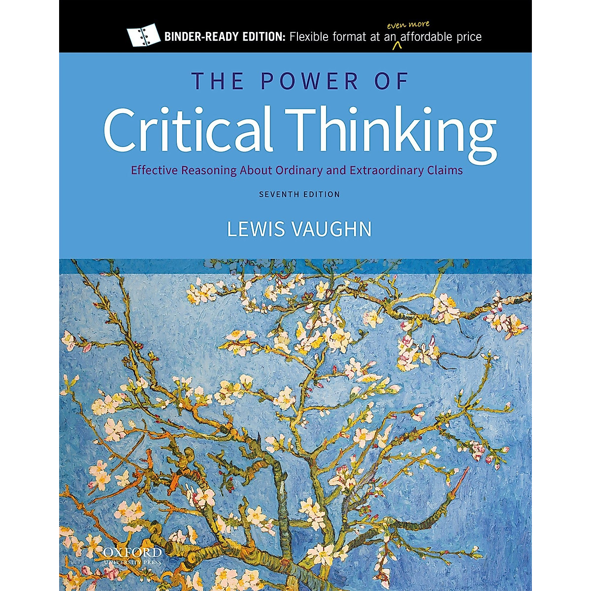 The Power of Critical Thinking: Effective Reasoning about Ordinary and Extraordinary Claims