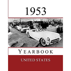 1953 US Yearbook: Original book full of facts and figures from 1953 - Unique birthday gift / present idea.