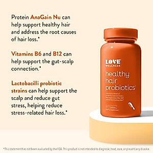Love Wellness Healthy Hair Probiotics, 30 Capsules - Probiotic Blend Support Hair Growth and Healthy Scalp for Thicker, Fuller Looking Hair - AnaGain Nu, Biotin, Vitamin B12 & B6 - Safe & Effective