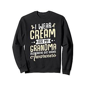Degenerative Disc Disease Ninja I Wear Cream For My Grandma Sweatshirt