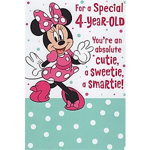 Minnie Mouse Happy 4th Fourth Birthday Card (Age 4) - For a Special 4-Year-Old, You're an Absolute Cutie, a Sweetie, a Smartie! And Today You Turn 4, So Let's Start the Party! Have Lots of Fun!