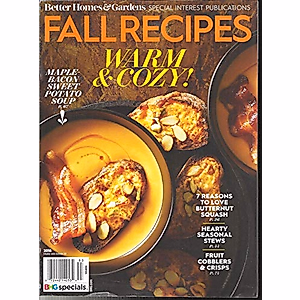 FALL RECIPES WARM & COZY ! MAGAZINE, MAPLE-BACON SWEET POTATP SOUP ISSUE, 2018