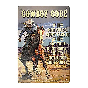 Metal tin sign cowboy on a horse – cowboy code, if it’s not yours don’t take it, if it true don’t say it tin sign vintage garage bar coffee shop home wall decoration cowboy sign 12 x 8 inch