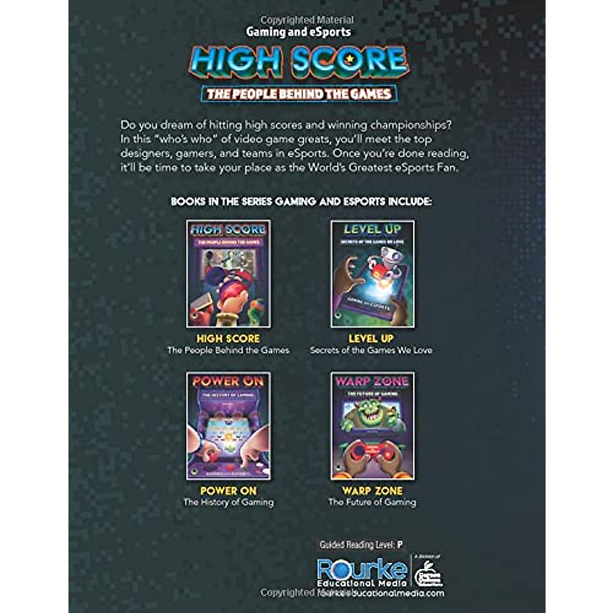 High Score: The Players and People Behind the Games―Famous Gamers, Top Record-Holders, eSports Celebrities, and Well-Known Video Game Designers, ... Readers (32 pgs) Reader (Gaming and Esports)