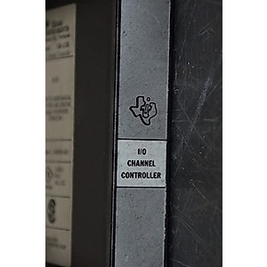 Texas Instruments 500-2108 I/O CHANNEL CONTROLLER ASSY NO 2493639-0001