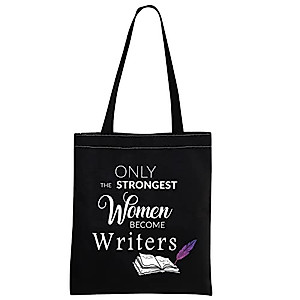 MBMSO Writer Tote Bag only the Strongest Women Become Writers Gifts Author Shoulder Bag Novelist Editor Gifts Canvas Bag (Writer Tote Bag black)