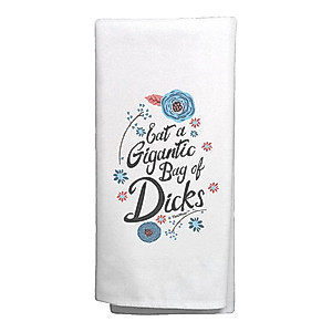 ThisWear Adult Humor Gifts Eat a Gigantic Bag of Rude Word Gifts BFF Gag Gifts Joke Gifts Kitchen Tea Towel White