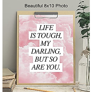 Life is Tough But So Are You - Encouragement Gifts for Women - Inspiring Positive Quotes Wall Decor - Inspirational Wall Art - Motivational Posters - Uplifting Gifts for Women - Encouraging Wall Decor