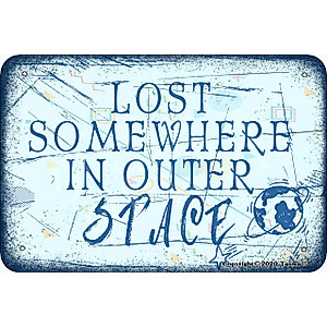 BIGYAK Lost Somewhere in Outer Space Vintage Look 20X30 cm Iron Decoration Art Sign for Home Inspirational Quotes Wall Decor