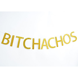 Qttier Adios Bitchachos Gold Glitter Banner for Going Away, Fiesta, Taco Party Decorations