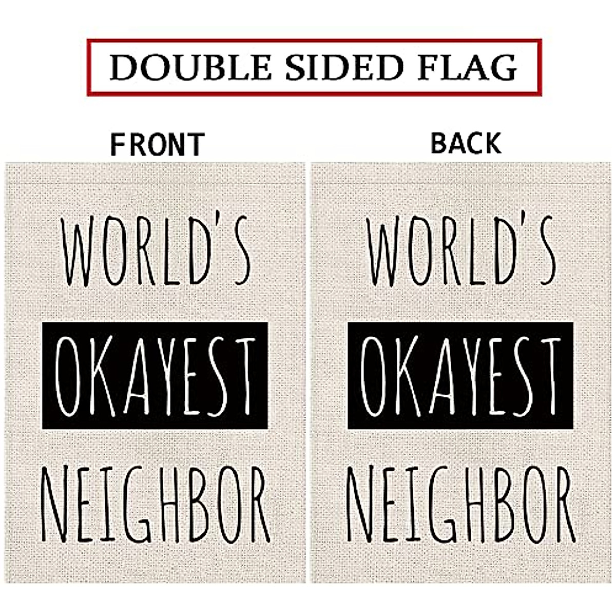 Funny Garden Flag World's Okayest Neighbor Vertical Double Sided Outdoor Indoor Decor Holiday Burlap Yard Sign Flags 12.5 x 18 Inch