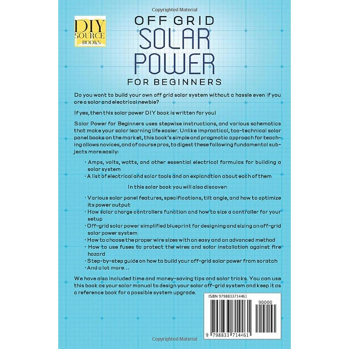 OFF GRID SOLAR POWER FOR BEGINNERS: A DIY GUIDE TO SOLAR ENERGY, DESIGNING, AND INSTALLING OFF GRID SOLAR SYSTEMS FOR RVS, CAMPER VANS, BOATS, CABINS, AND TINY HOMES