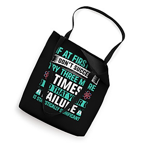 Your Failure Statistically Significant Funny Chemistry Tote Bag