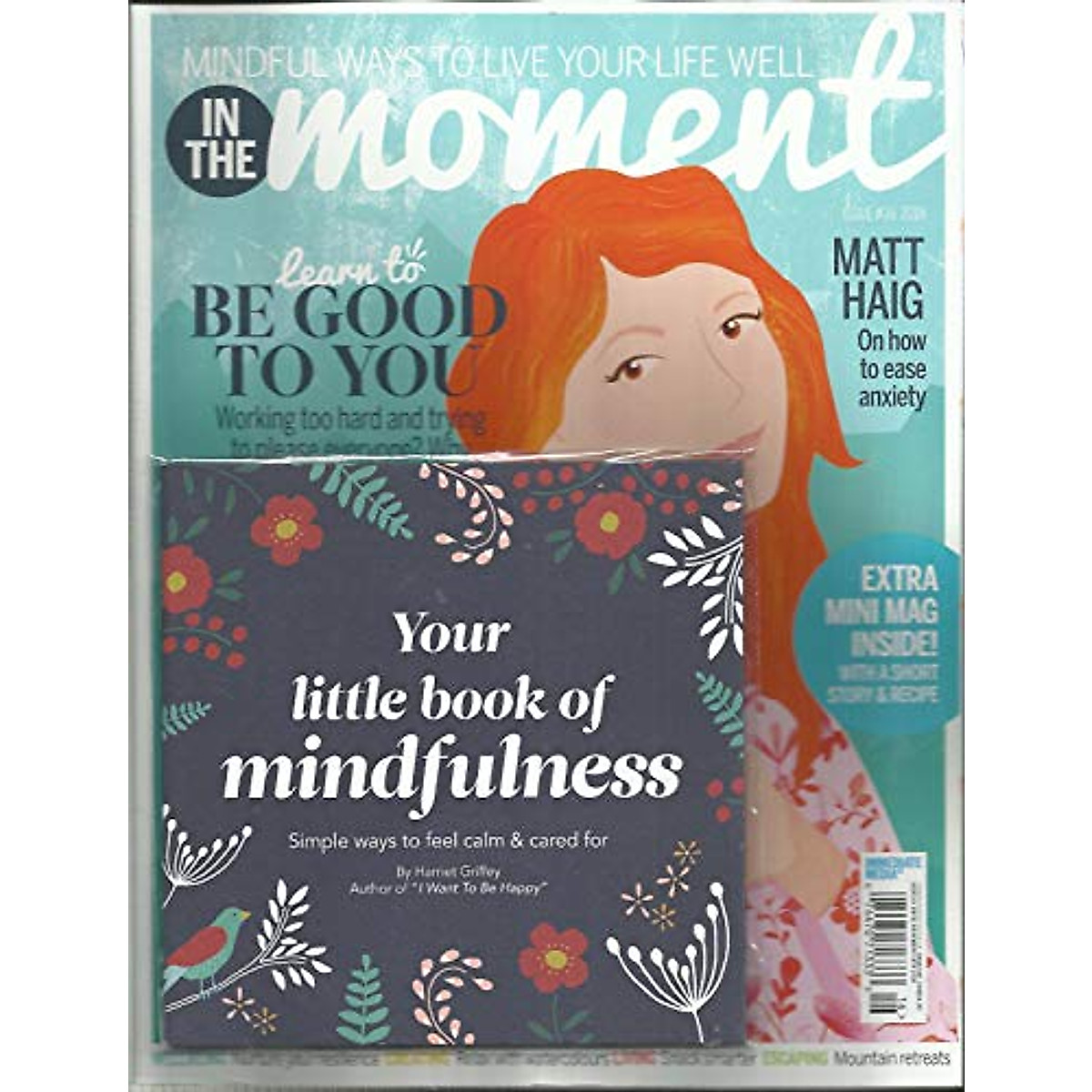 IN THE MOMENT MAGAZINE, MINDFUL WAYS TO LIVE YOUR LIFE WELL, ISSUE, 2018# 16