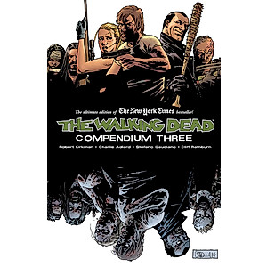 The Walking Dead: Compendium Three