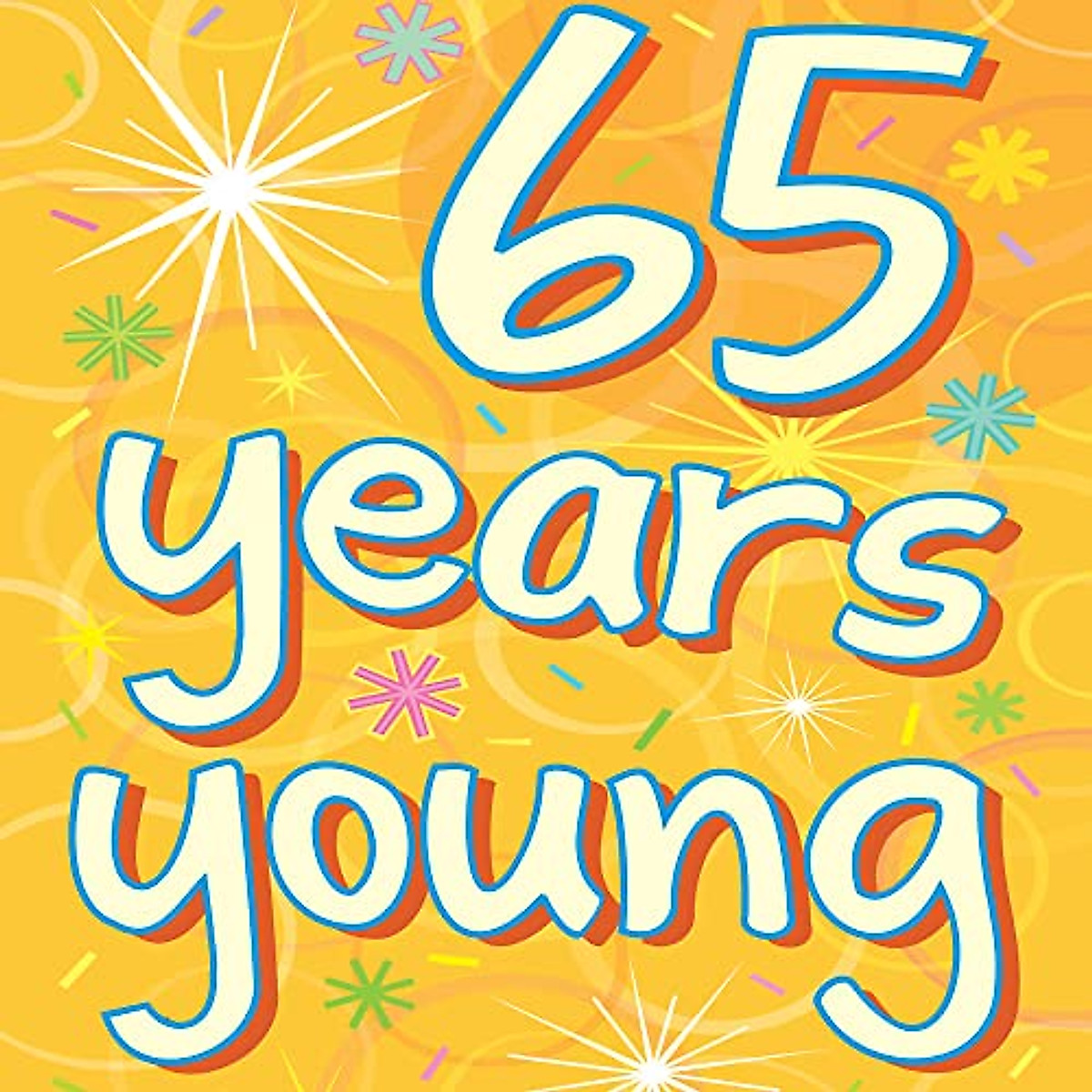 Happy 65th Birthday Card | Made in America | Eco-Friendly | Thick Card Stock with Premium Envelope 5in x 7.75in | Packaged in Protective Mailer | Prime Greetings