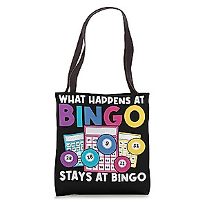 What Happens At Bingo Stays At Bingo for Men Women Tote Bag