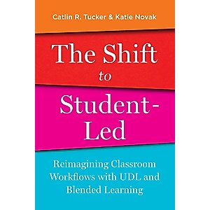 The Shift to Student-Led: Reimagining Classroom Workflows with UDL and Blended Learning