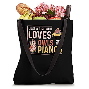 Just A Girl Who Loves Owls And Pianos Tote Bag