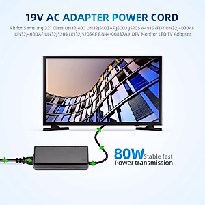 19V AC Adapter Power Cord for Samsung 32" Class UN32 J4000 J4500 J5205 J5003 J525D UN32J4000AF UN32J5205AF UN32J525DAF UN32J5003AF UN32J400DAF HDTV Monitor LED TV Adapter