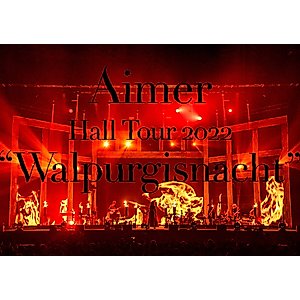 Aimer Hall Tour 2022 "Walpurgisnacht" Live at TOKYO GARDEN THEATER (初回生産限定盤) (Blu-ray) (特典なし)