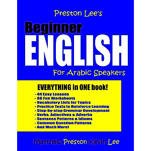 Preston Lee's Beginner English For Arabic Speakers (Preston Lee's English For Arabic Speakers)