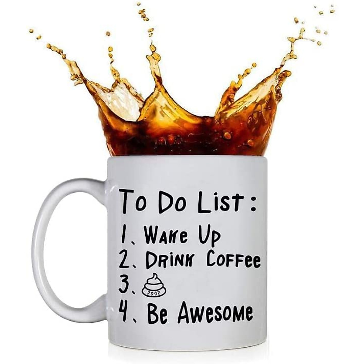 Generic Funny Coffee Mug with To Do List & Poop, white 11 Oz, Funny Mugs Gay Gifts, , Novelty, Suit for Home & Office