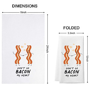 WCGXKO Funny Kitchen Towels Don't Go Bacon My Heart Cute Housewarming Gift Novelty Dish Towel for Bacon Lovers (Bacon My Heart)