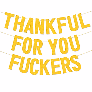 Thankful for You Banner, Glitter Thanksgiving Banner for Mantel Font Porch, Thanksgiving Banner Decorations, Fall Thanksgiving Party Decorations, Indoor Home Thanksgiving Decorations ( Pre-Assembled )