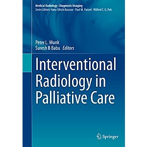 Interventional Radiology in Palliative Care (Medical Radiology)