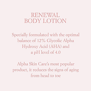 Alpha Skin Care Anti-Aging Moisturizing Body Wash with Glycolic Alpha Hydroxy Acid (12 oz) + Renewal Body Lotion with 12% Glycolic Alpha Hydroxy Acid (12 oz) Bundle