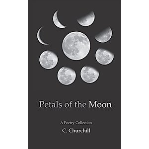 Petals of the Moon: A Poetry Collection
