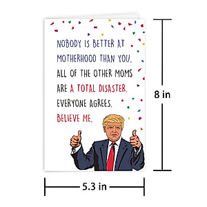 Leinessy Funny Trump Mother's Day Card, Humorous Birthday Card for Mom, Nobody is Better at Motherhood Than You
