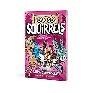 Jingle Squirrels (The Dead Sea Squirrels)