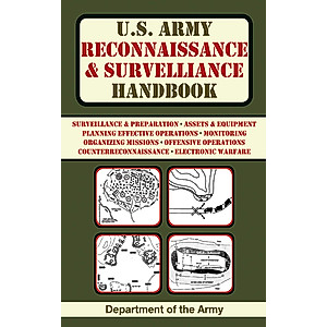 U.S. Army Reconnaissance and Surveillance Handbook (US Army Survival)