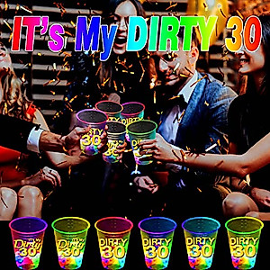 22 Pcs Glow Birthday Party Supplies,Dirty 30 Cups,Glowing Cups,Light Up Night Event Favor for 30th,Birthday Decorations(Dirty & It My Dirty 30) 16oz Flashing Cups Count (Pack of 1)