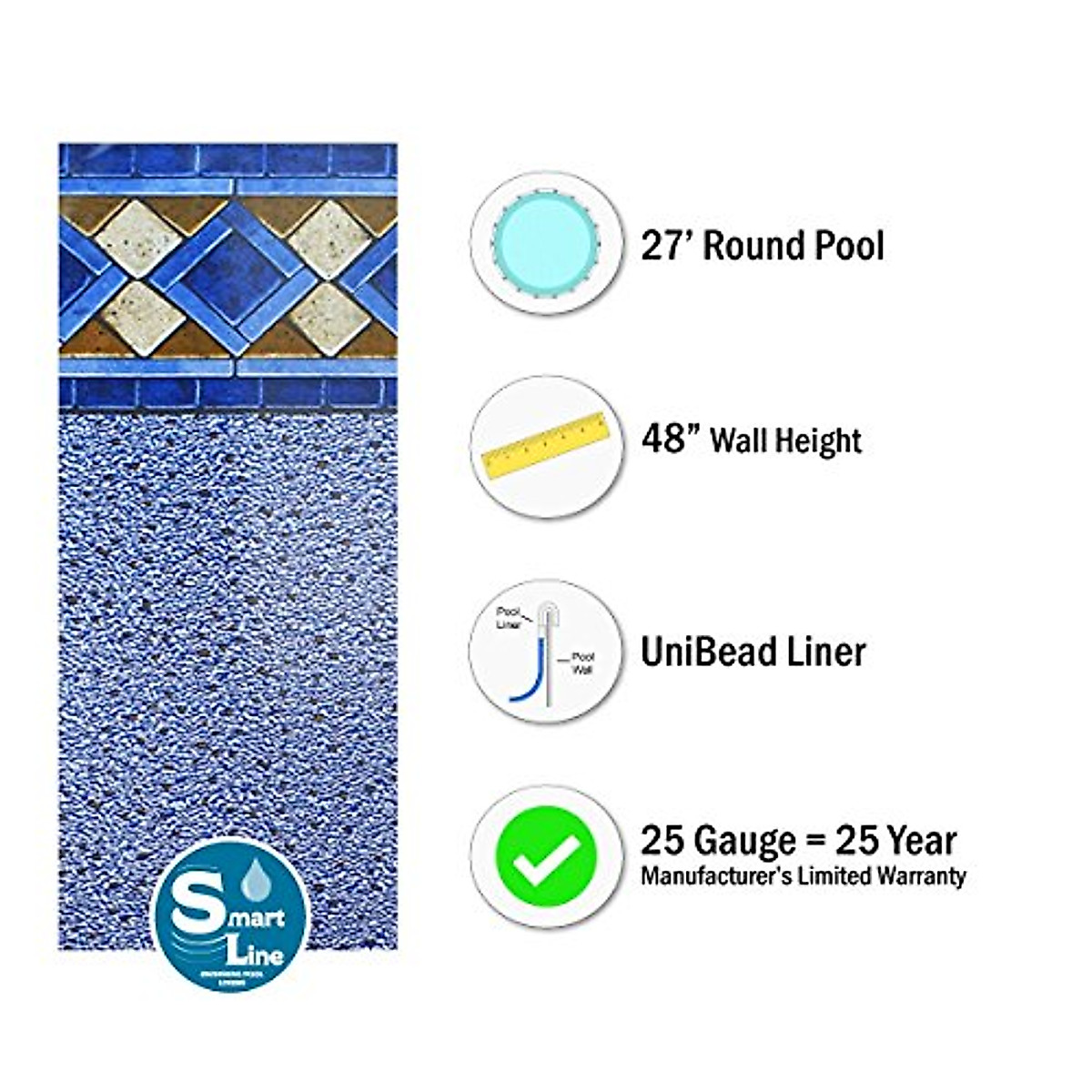 Smartline Mosaic Diamond 27-Foot Round Pool Liner | UniBead Style | 48-Inch Wall Height | 25 Gauge Virgin Vinyl Material | Strong and Durable Liners | Designed for Steel Sided Above-Ground Pools