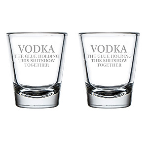 MIP Brand Set of 2 Shot Glasses 1.75oz Shot Glass Vodka The Glue Holding This Shtshow Together Funny