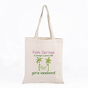 WCGXKO Girls Weekend Gift Palm Springs Is Always A Good Idea Palm Springs Bachelorette Party Totes (Palm Springs2)