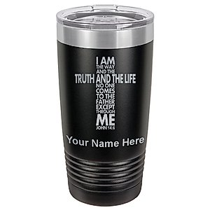 LaserGram 20oz Vacuum Insulated Tumbler Mug, Bible Verse John 14-6, Personalized Engraving Included (Black)