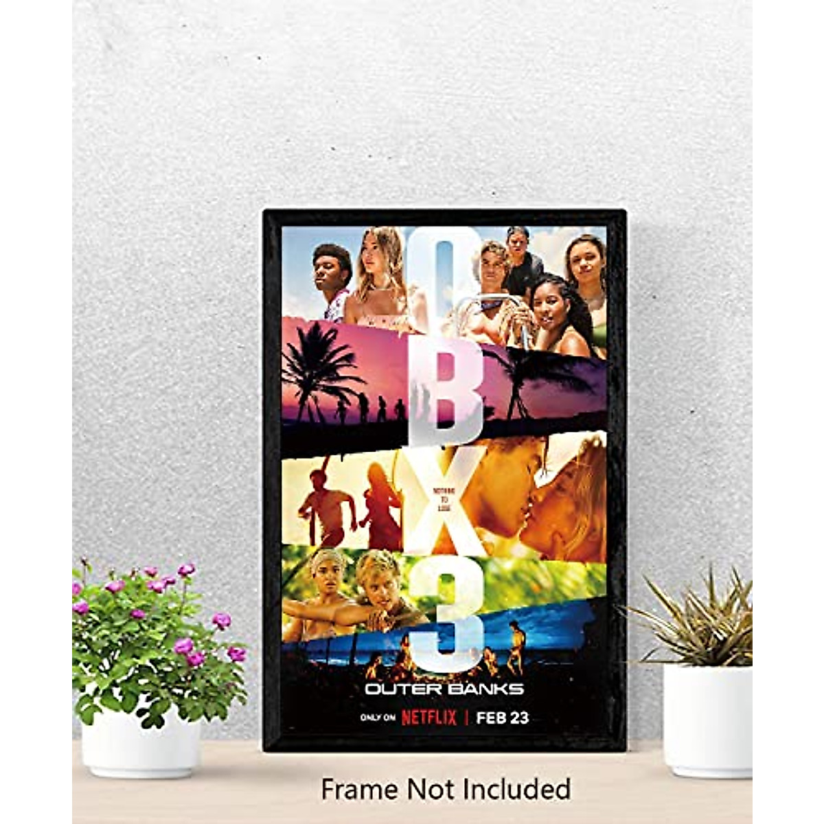 XIHOO OBX 3 - Outer Banks Season 3 Poster 16x24, Unframed