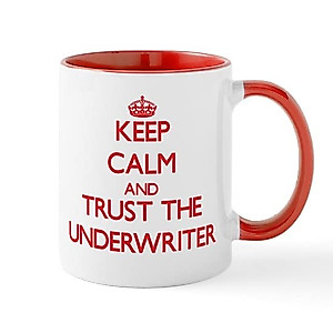 CafePress Keep Calm And Trust The Underwriter Mugs Ceramic Coffee Mug, Tea Cup 11 oz