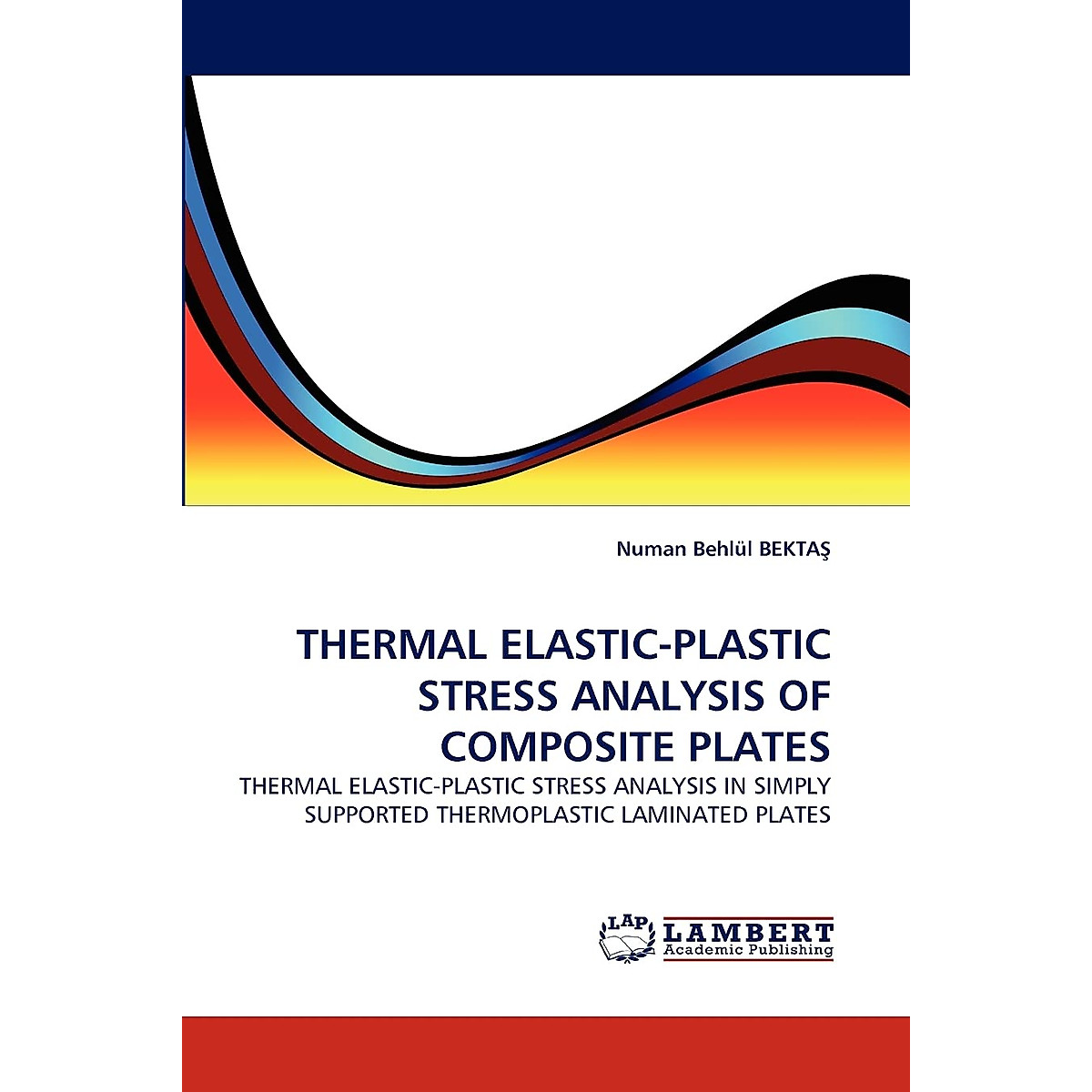 THERMAL ELASTIC-PLASTIC STRESS ANALYSIS OF COMPOSITE PLATES: THERMAL ELASTIC-PLASTIC STRESS ANALYSIS IN SIMPLY SUPPORTED THERMOPLASTIC LAMINATED PLATES