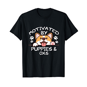 Motivated By Puppies and OXS T-Shirt OX T-Shirt