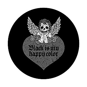 Goth Black Is My Happy Color Occult Punk Witch Satan Gothic PopSockets Swappable PopGrip