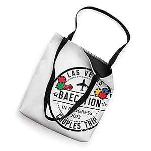 Vegas Baecation 2023 couples Trip in Progress to Las vegas Tote Bag
